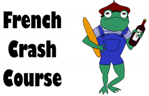 French Crash Course